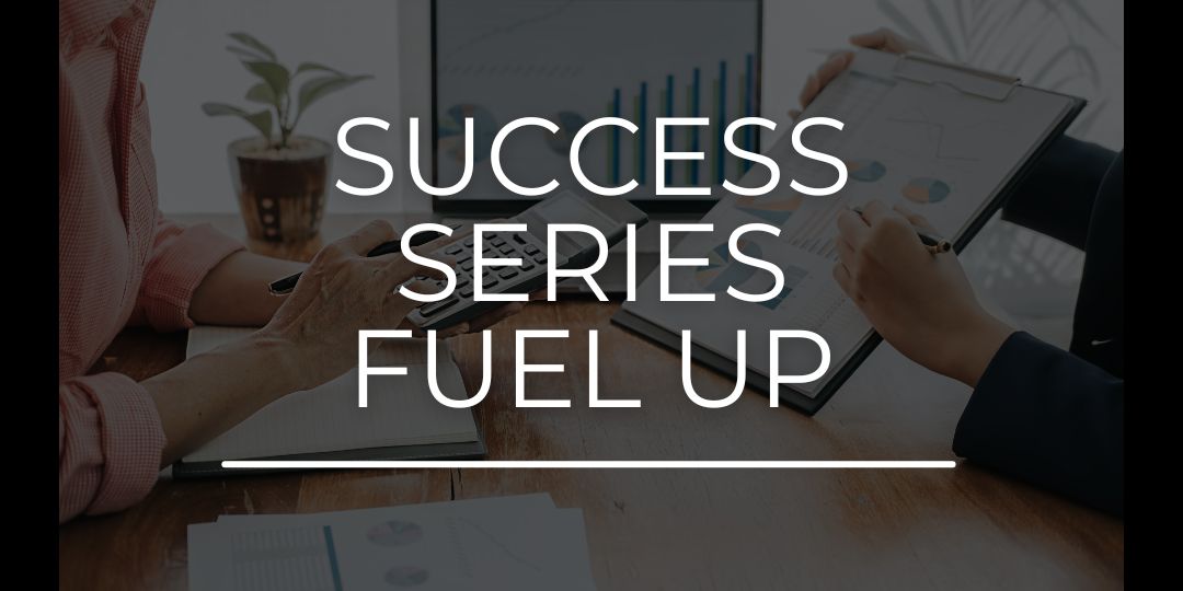 SUCCESS SERIES FUEL UP – Frawley Coaching